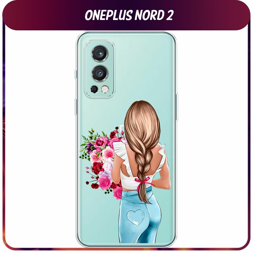 Чехол на OnePlus Nord 2 / ВанПлас Норд 2 с принтом "Букет для девушки", прозрачный