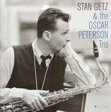 Виниловые пластинки, Jazz Images, STAN GETZ / THE OSCAR PETERSON TRIO - Stan Getz & The Oscar Peterson Trio (LP)