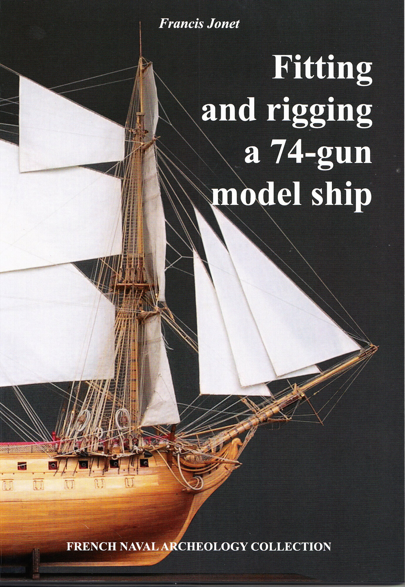 Fitting and rigging a 74-gun model ship, английский язык, чертежи, Ancre
