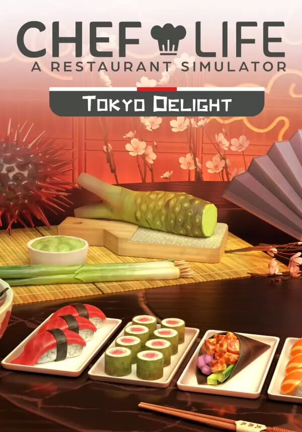 (DLC) Chef Life: A Restaurant Simulator - Tokyo Delight (Steam; PC; Регион активации все страны)