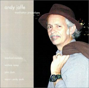Andy Jaffe-Manhattan Projections*Branford Marsalis Wallace Roney < 2001 Plascape CD USA (Компакт-диск 1шт) bop-jazz