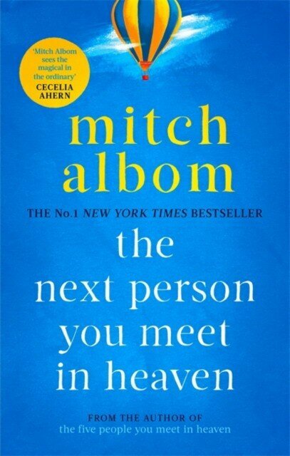 Albom Mitch "Next Person You Meet in Heaven"