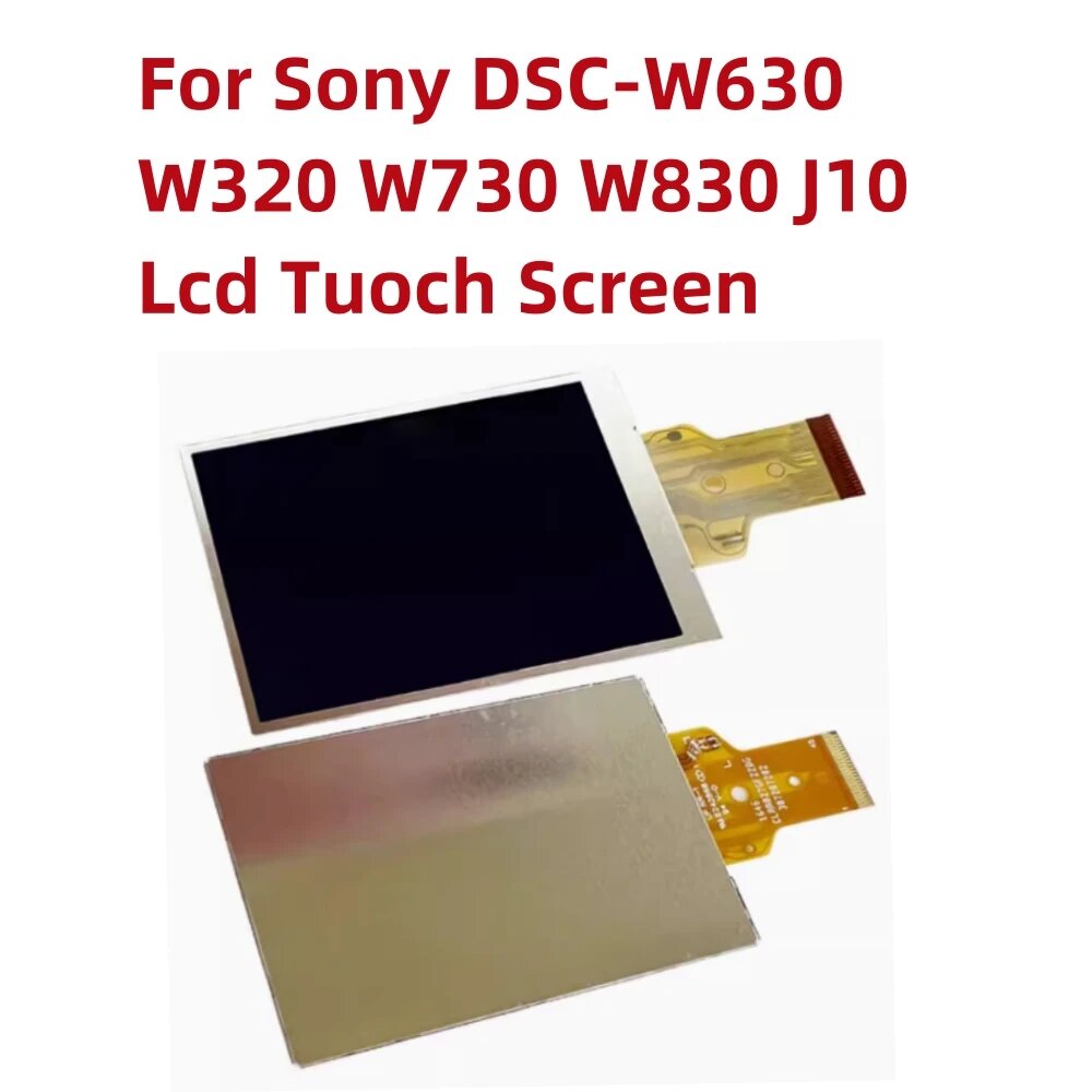 ЖК-экран для Sony Cyber-Shot DSC-W320 W350 W510 W570 W610 W630 W670 W730 W830 WX60 WX80 1pce