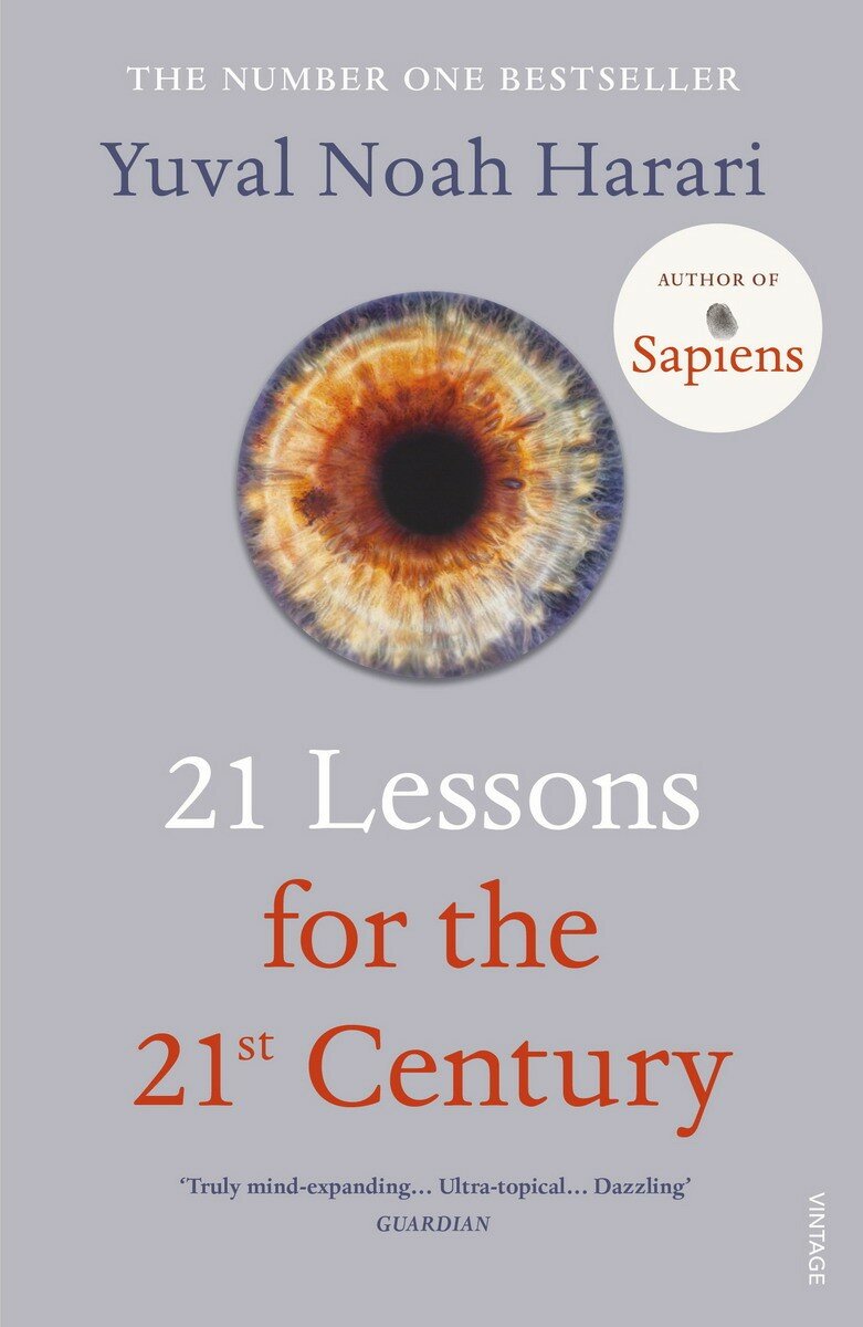 Yuval Noah Harari "21 Lessons for the 21st Century"