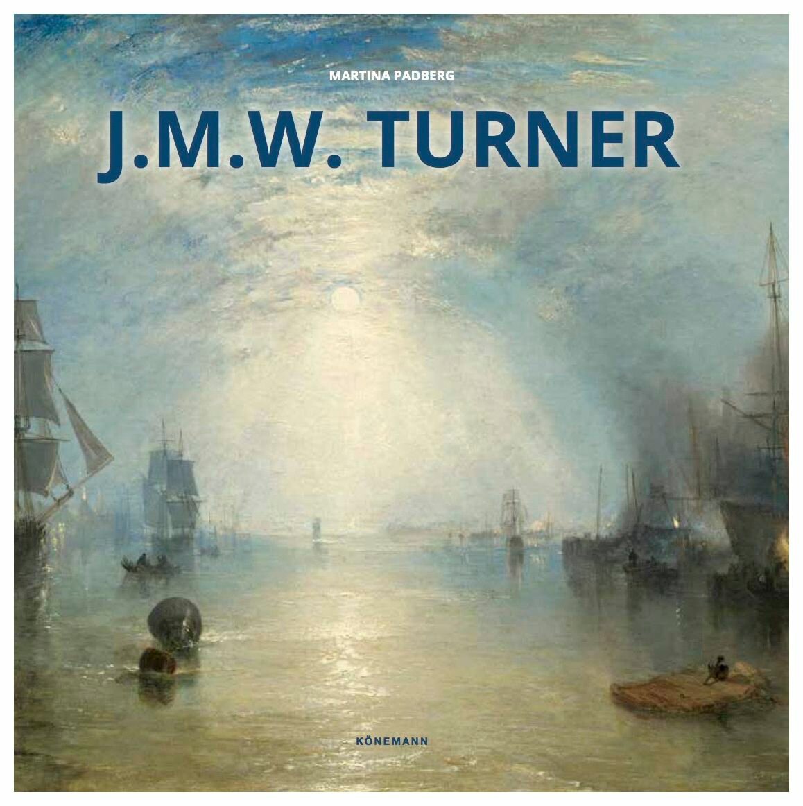 J. M. W. Turner / Martina Padberg (книга на английском)