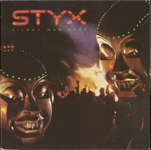 STYX Kilroy Was Here (Виниловая пластинка)