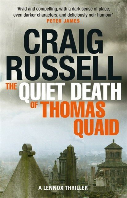 Russell Craig "The Quiet Death of Thomas Quaid"