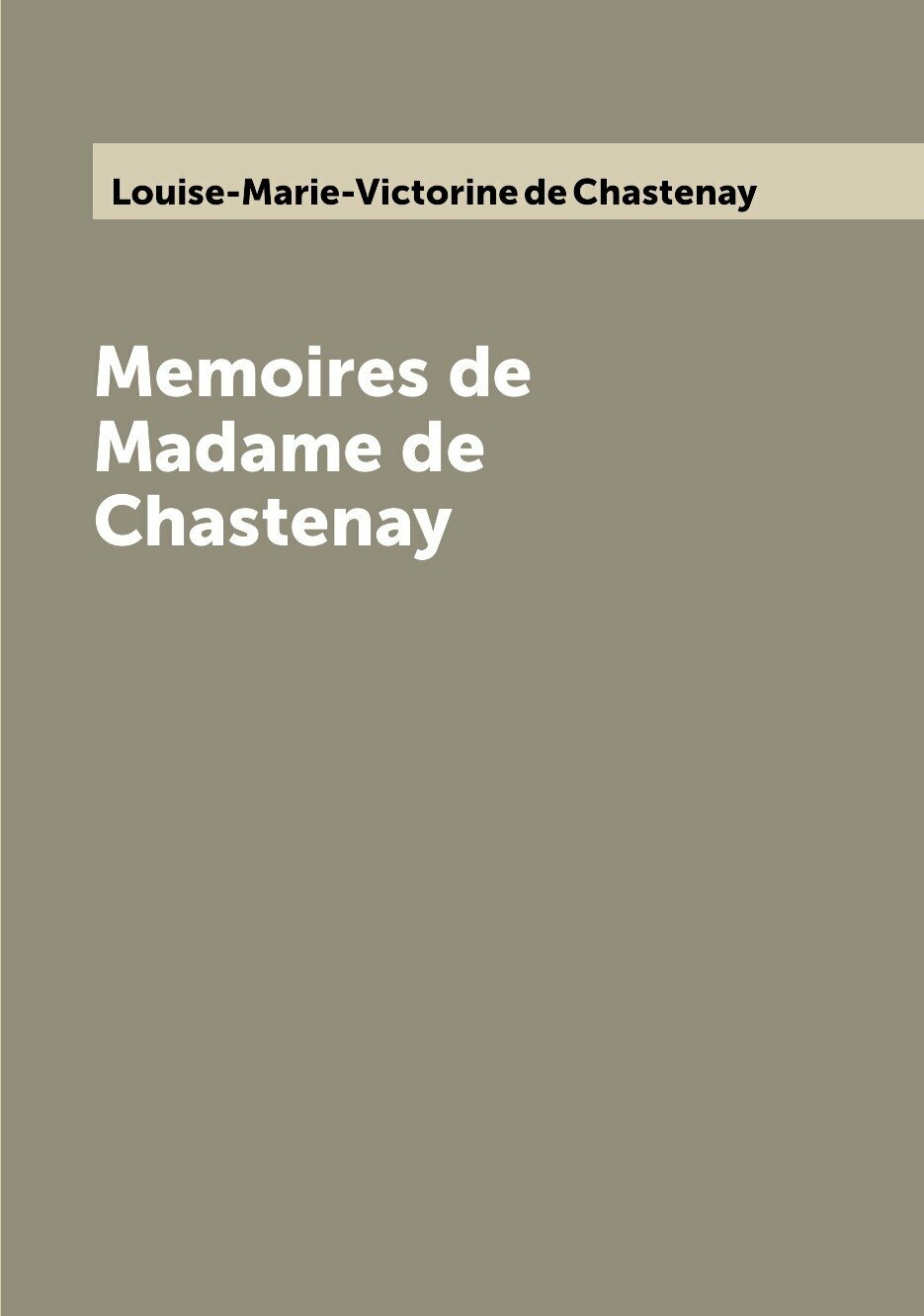 Memoires de Madame de Chastenay