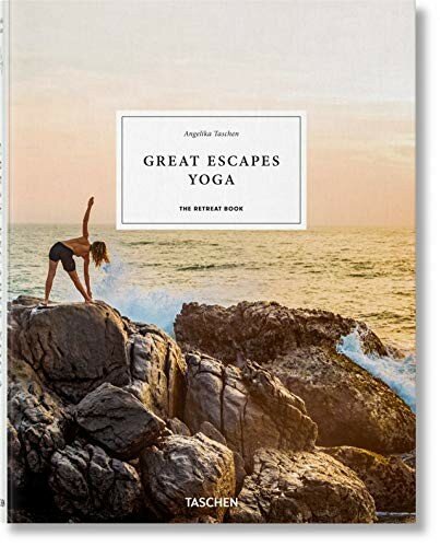Taschen Angelika "Great Escapes Yoga. the Retreat Book. 2020 Edition"