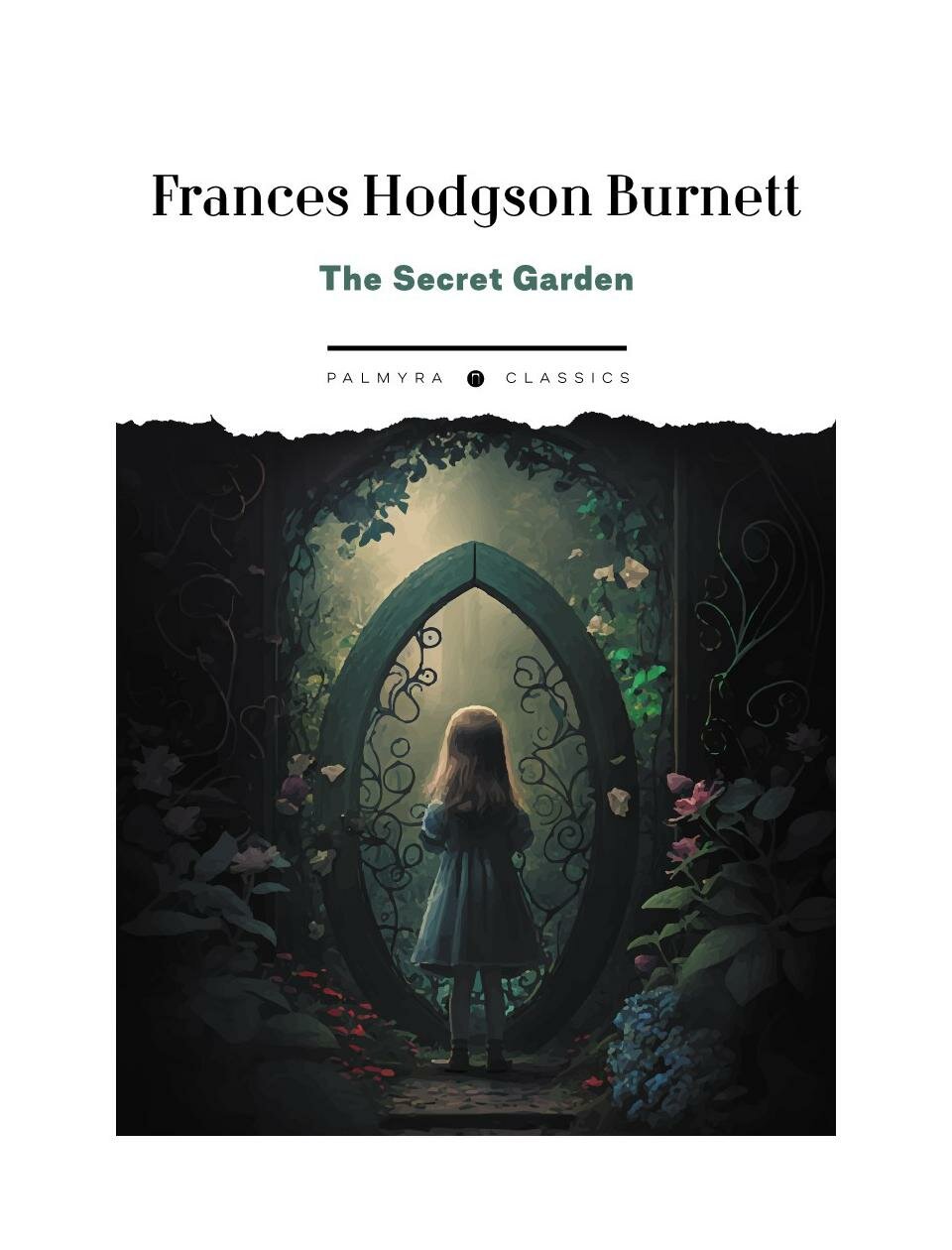 The Secret Garden = Таинственный сад: книга на английском языке. Бернетт Ф. Т8 RUGRAM