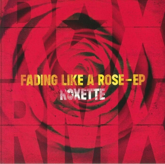 Roxette "Виниловая пластинка Roxette Fading Like A Rose"