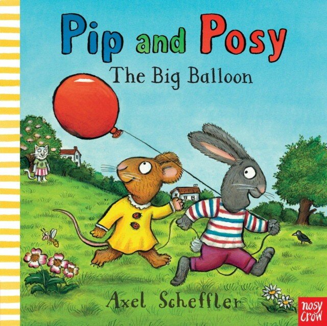 Scheffler Axel "Pip and Posy: The Big Balloon Pb"