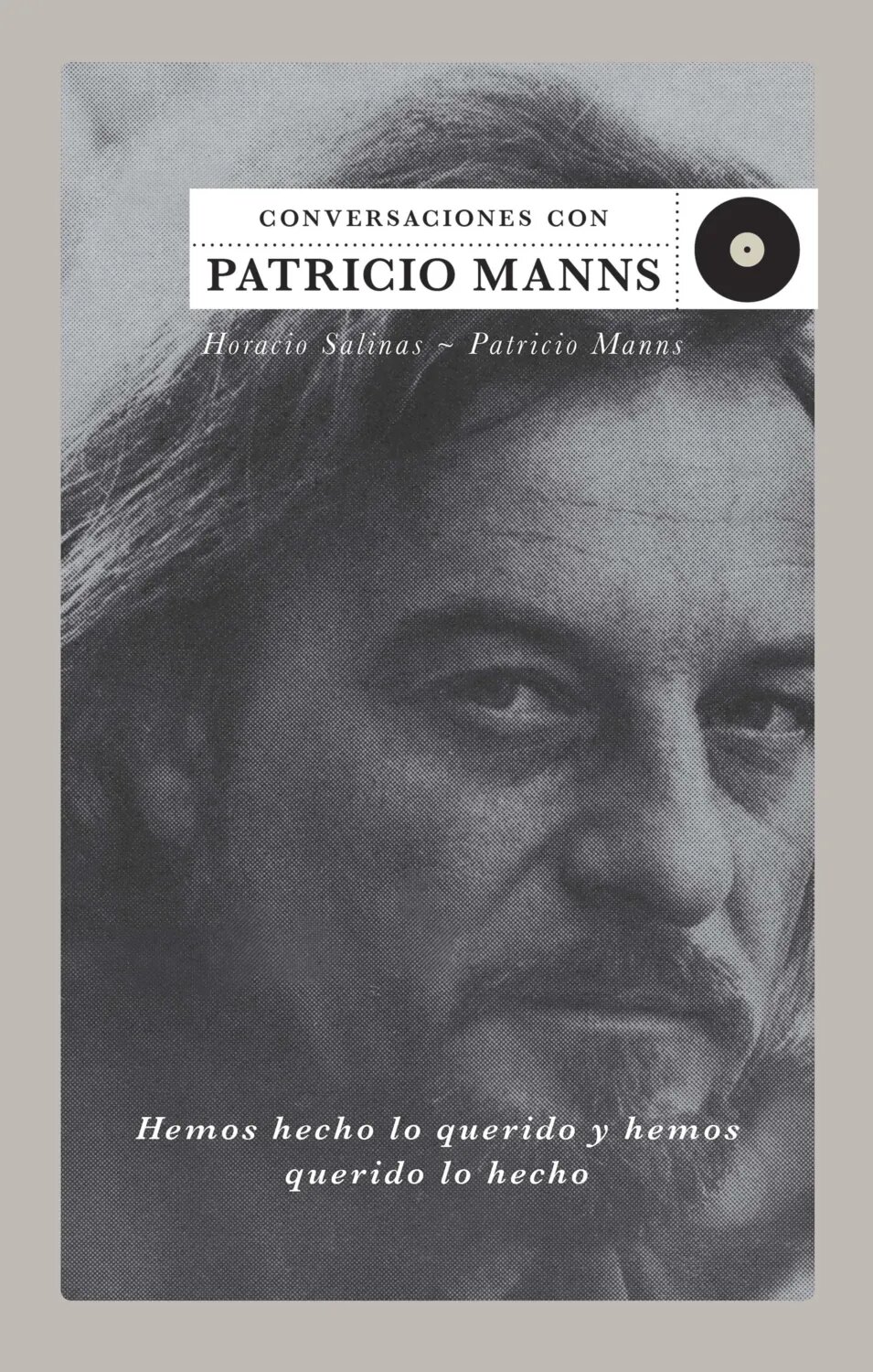 Hemos hecho lo querido y hemos querido lo hecho [Цифровая книга]
