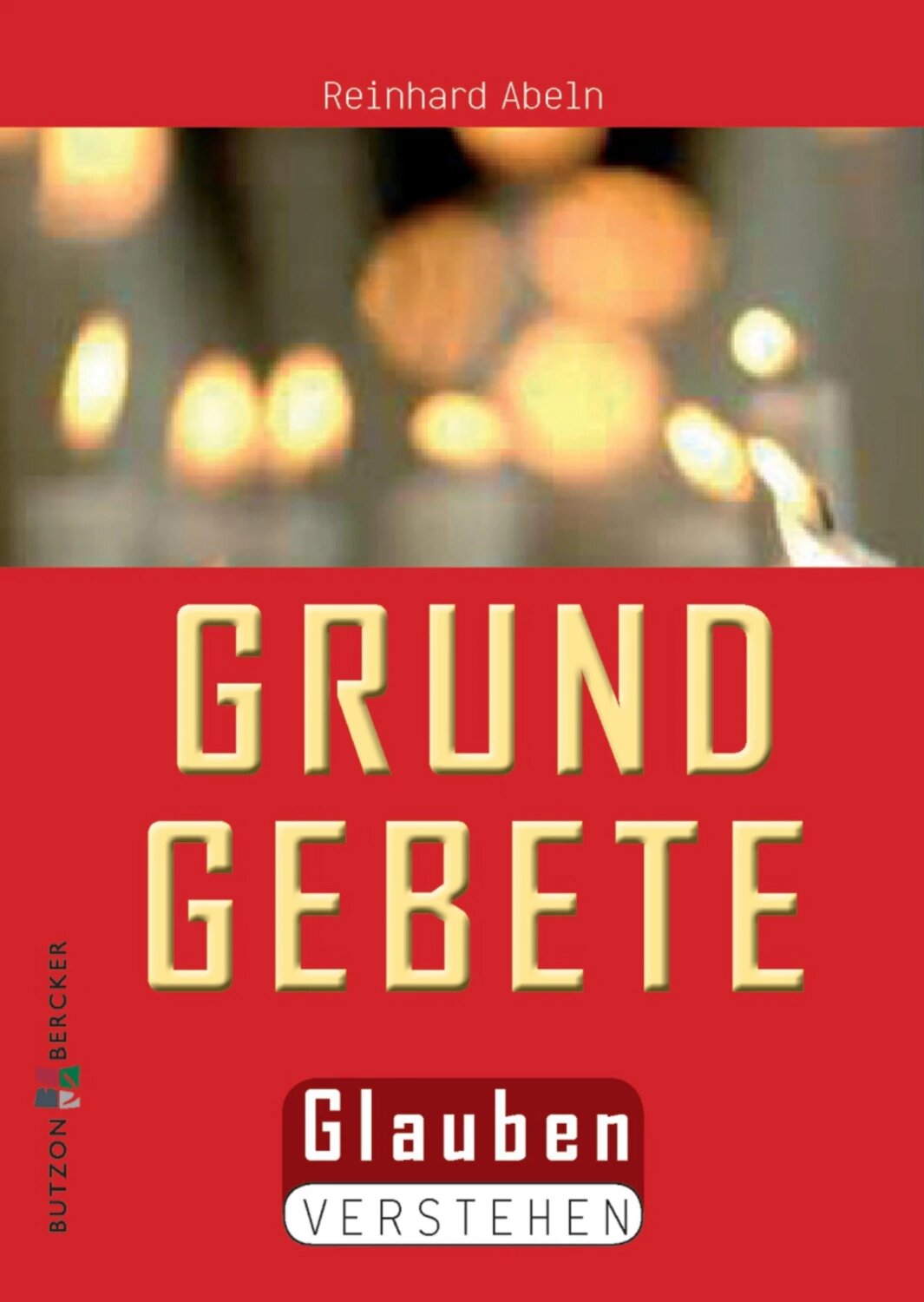 Die Grundgebete [Цифровая книга]