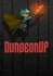 DungeonUp [STEAM / Россия и СНГ]