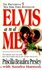 Elvis and me