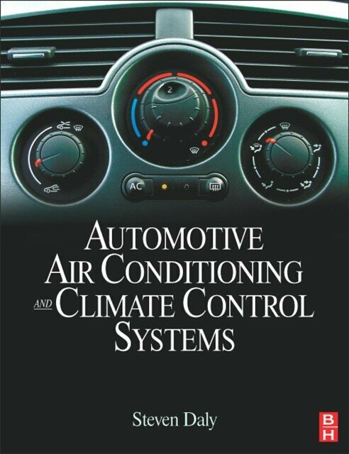 Steven Daly "Automotive Air Conditioning and Climate Control Systems,"