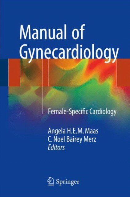 Maas Angela "Manual of Gynecardiology: Female-Specific Cardiology"