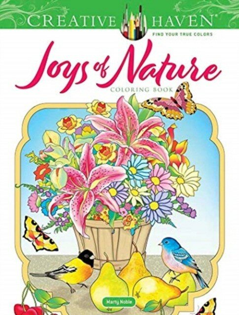 Noble Marty "Creative Haven Joys of Nature Coloring Book"