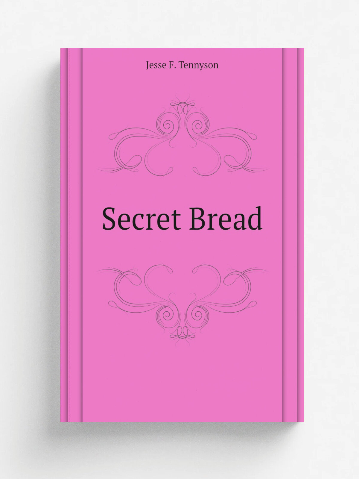 Secret Bread | Jesse F. Tennyson | Репринт