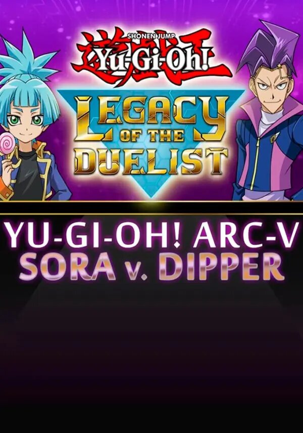 Yu-Gi-Oh! ARC-V: Sora and Dipper [STEAM / Россия и СНГ]