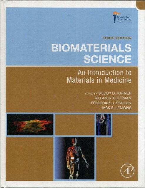 Buddy D. Ratner "Biomaterials Science: An Introduction to Materials in Medicine"