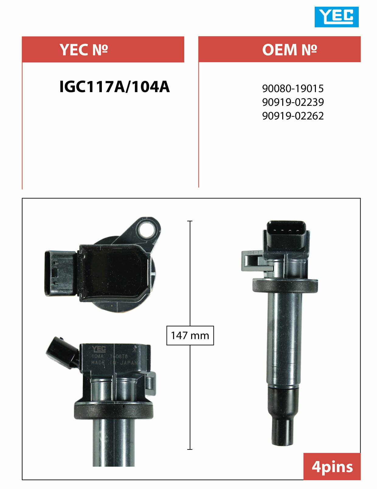 Катушка зажигания YEC IGC117A , 1 шт. Toyota, двиг. 1KR, FE, 1ZZ, FE, 1ZZ, FBE, 3ZZ, FE, 4ZZ, FE, 3S