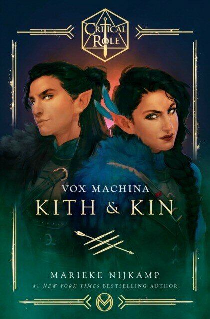 Marieke Nijkamp "Critical Role: Vox Machina - Kith & Kin"