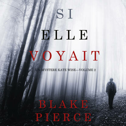 Si elle voyait [Аудиокнига]