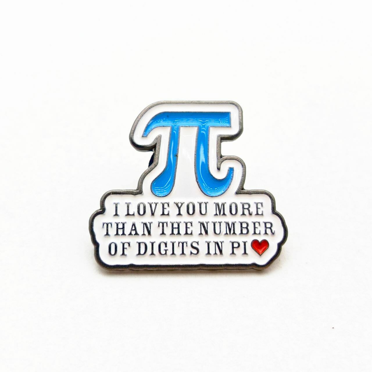 Значок математика для одежды, кепок и рюкзака "I LOVE YOU MORE THAN THE NUMBER OF DIGITS IN PI" / 1 шт.