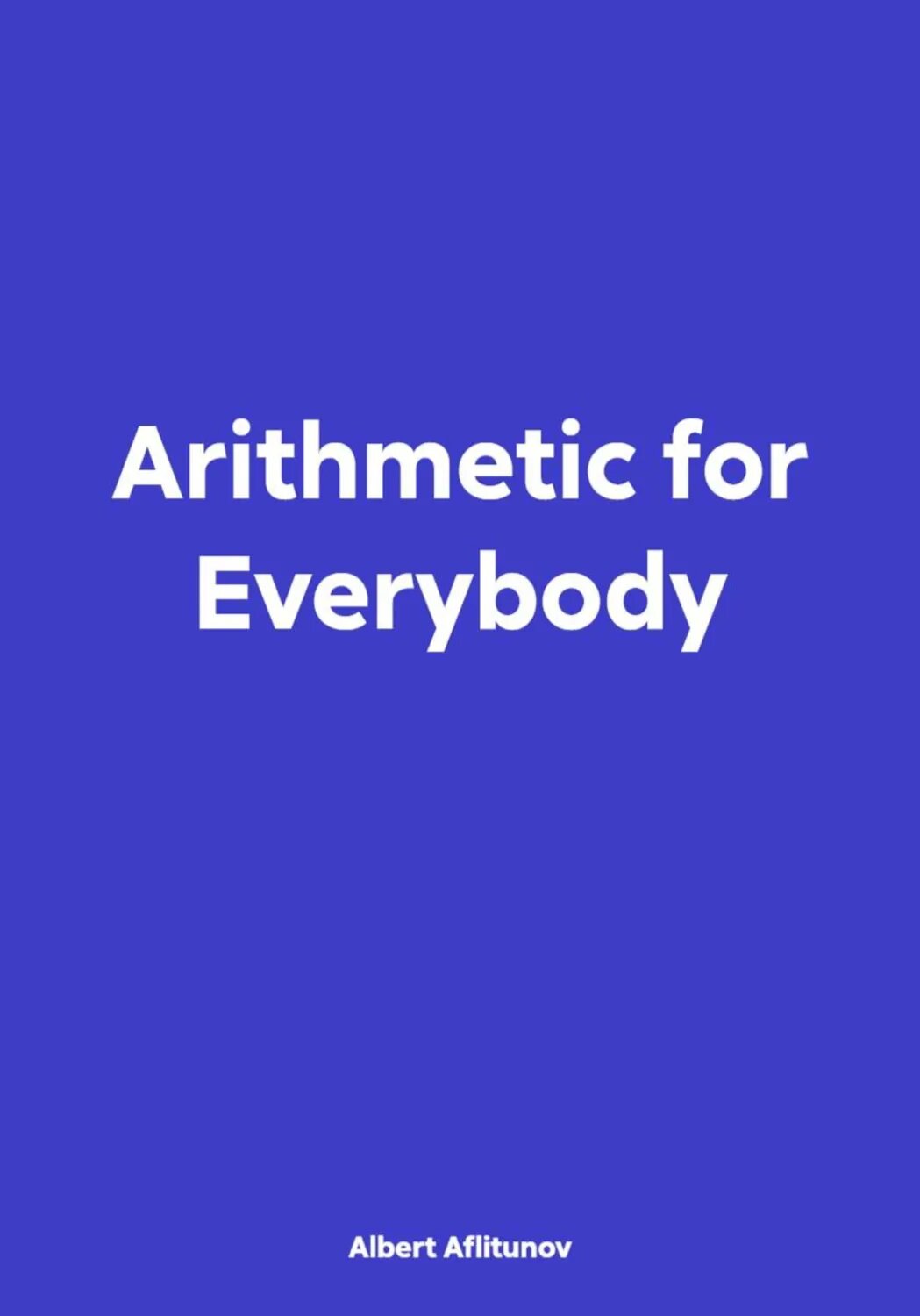 Arithmetic for Everybody [Цифровая книга]