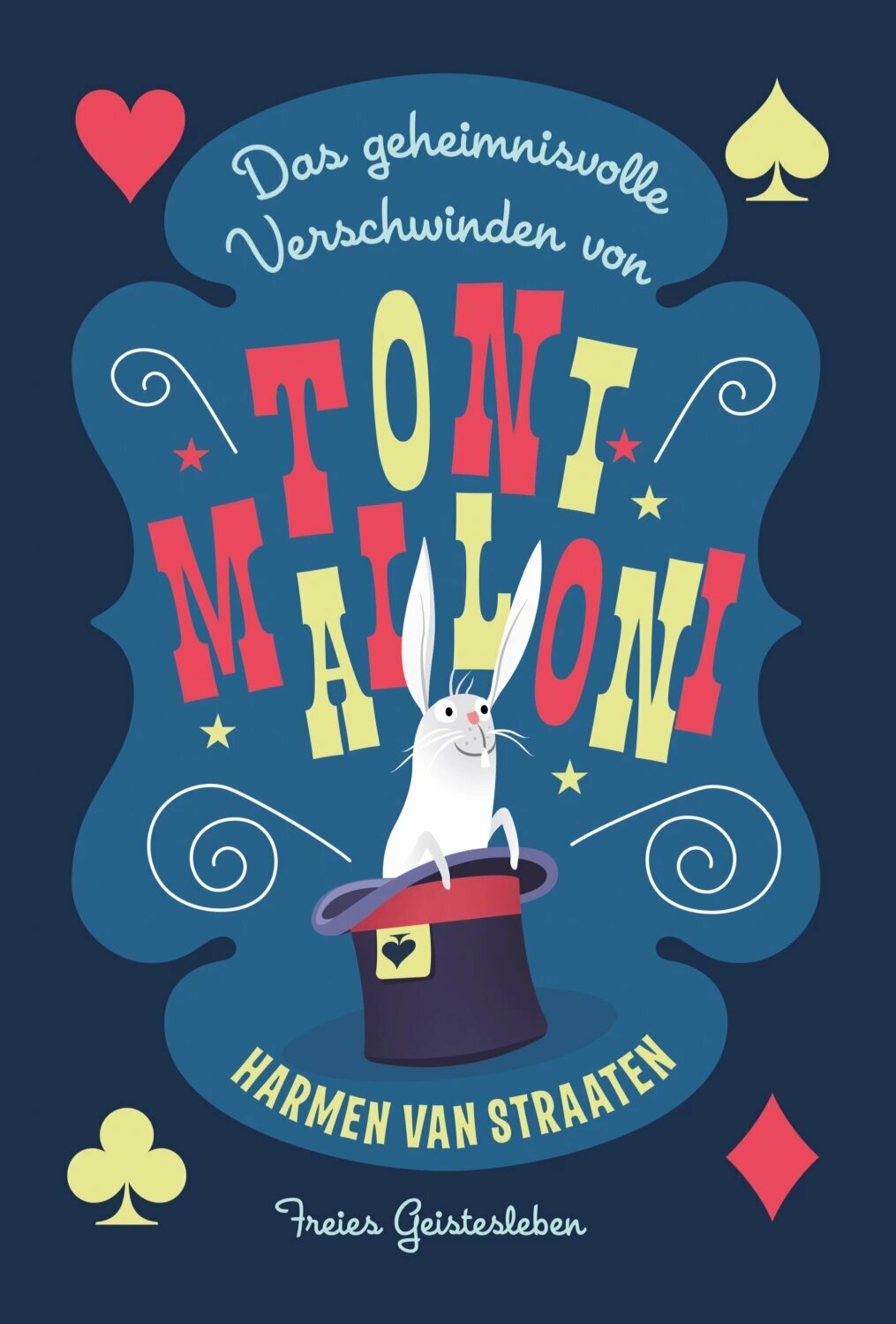 Das geheimnisvolle Verschwinden von Toni Malloni [Цифровая книга]