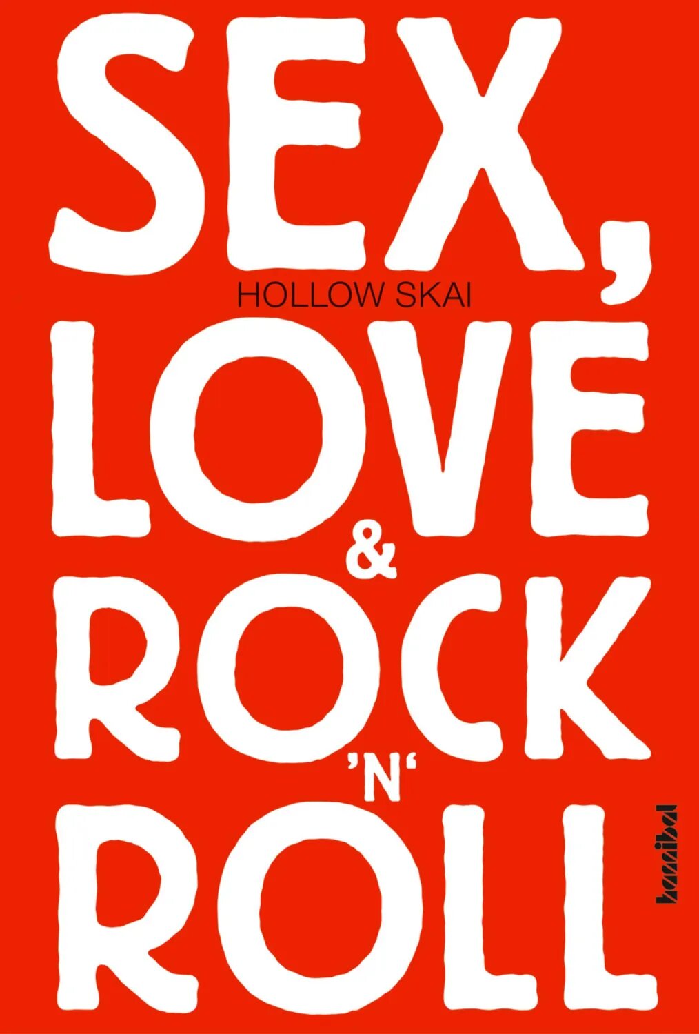 Sex, Love & Rock'n'Roll [Цифровая книга]