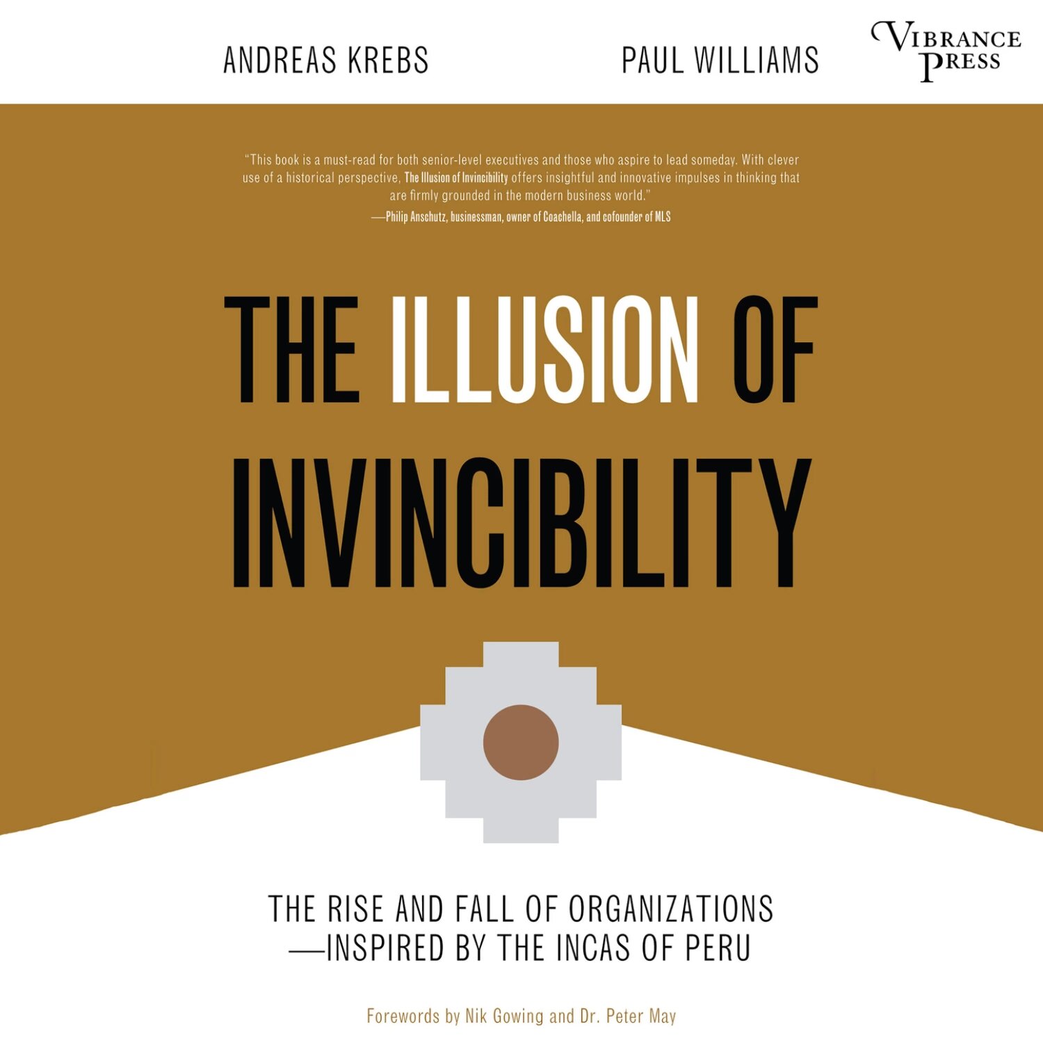 The Illusion of Invincibility - The Rise and Fall of Organizations Inspired by the Incas of Peru (Unabridged) [Аудиокнига]