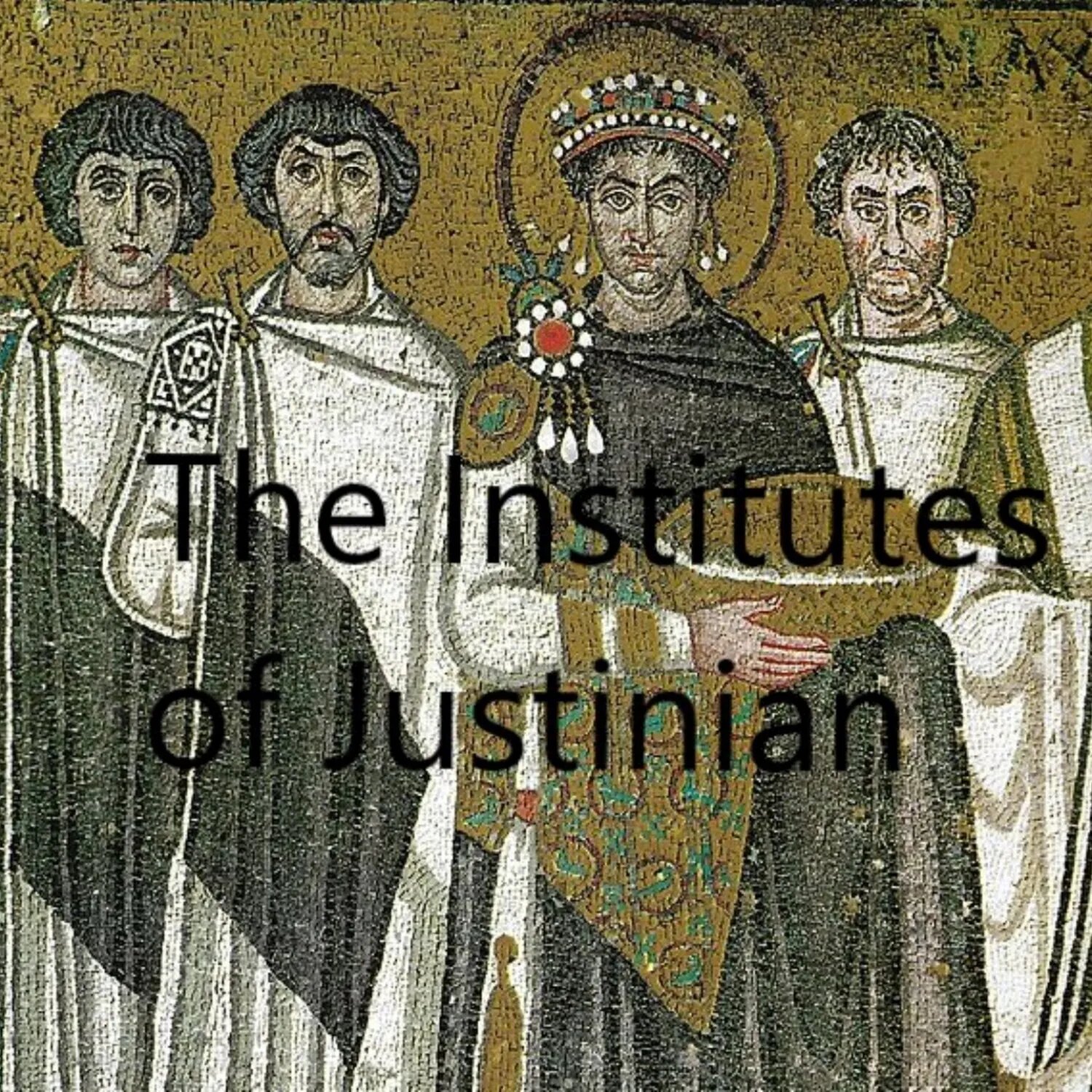 The Institutes of Justinian (Unabridged) [Аудиокнига]