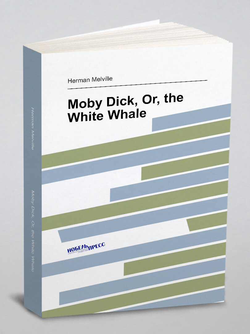 Moby Dick, Or, the White Whale