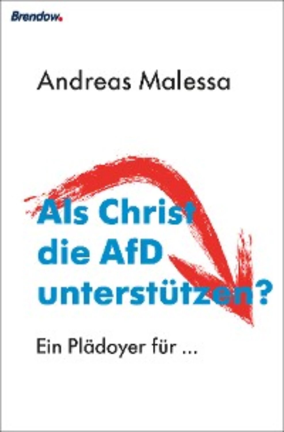 Als Christ die AfD unterstützen? [Цифровая книга]