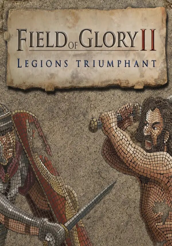 Field of Glory II: Legions Triumphant [STEAM / Россия и СНГ]