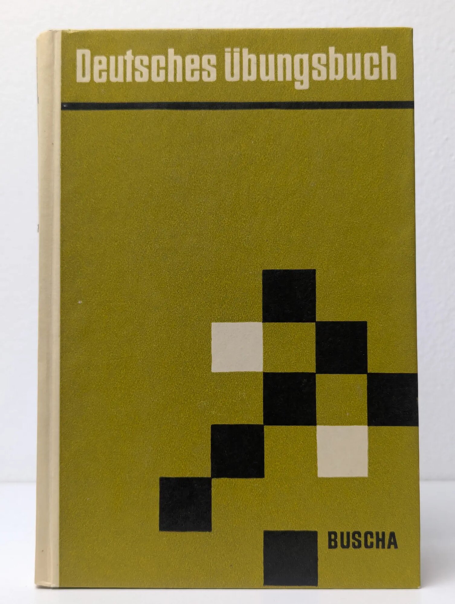 Deutsches Ubungsbuch. Сборник упражнений по немецкому языку Буша Йоахим 1973