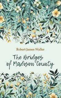 Книга "Мосты округа Мэдисон : книга для чтения на английском языке = The Bridges of Madison County"
