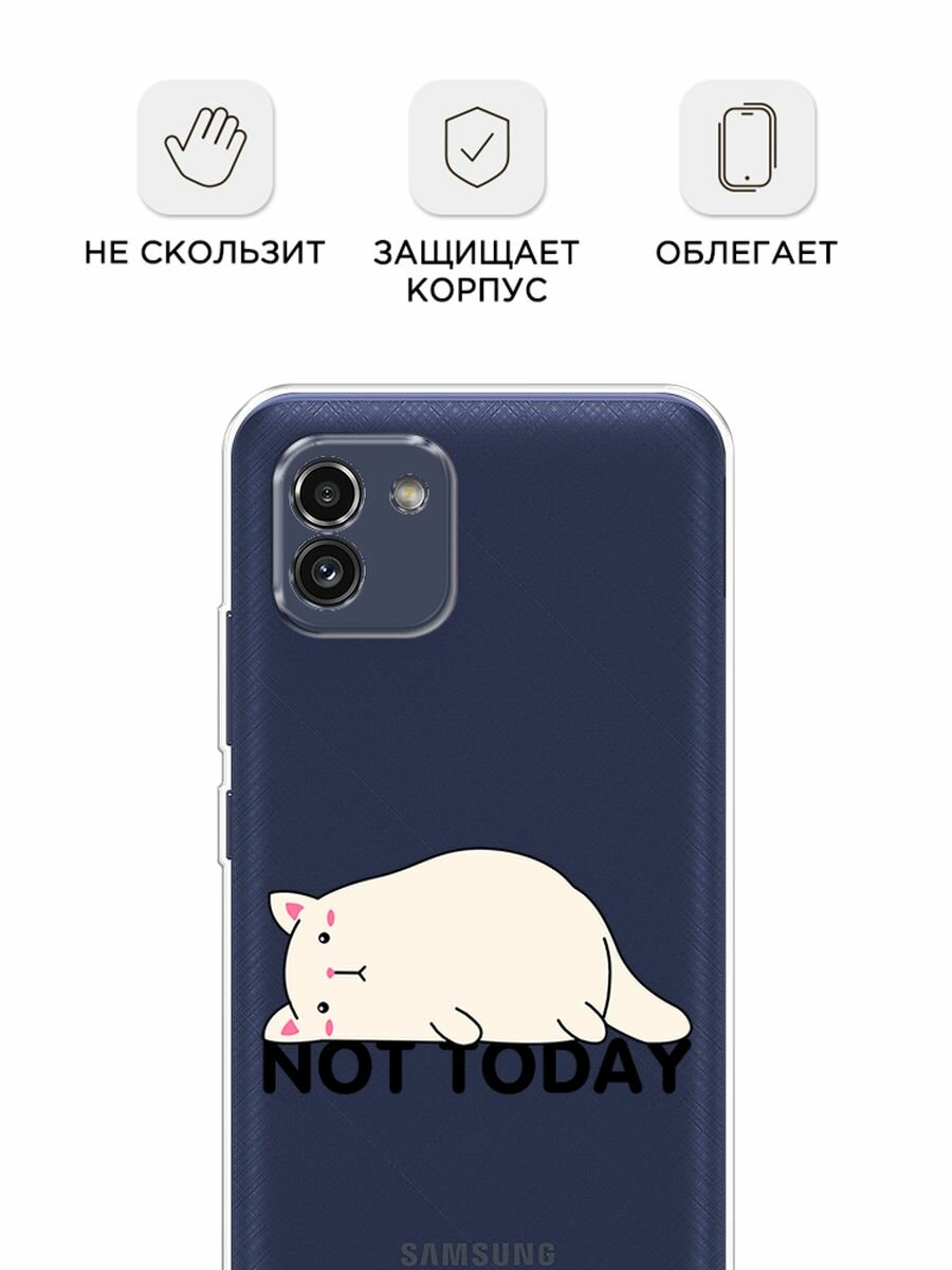 Чехол на Samsung Galaxy A03 / Самсунг Галакси А03 с принтом "Cat not today", прозрачный — фото 1