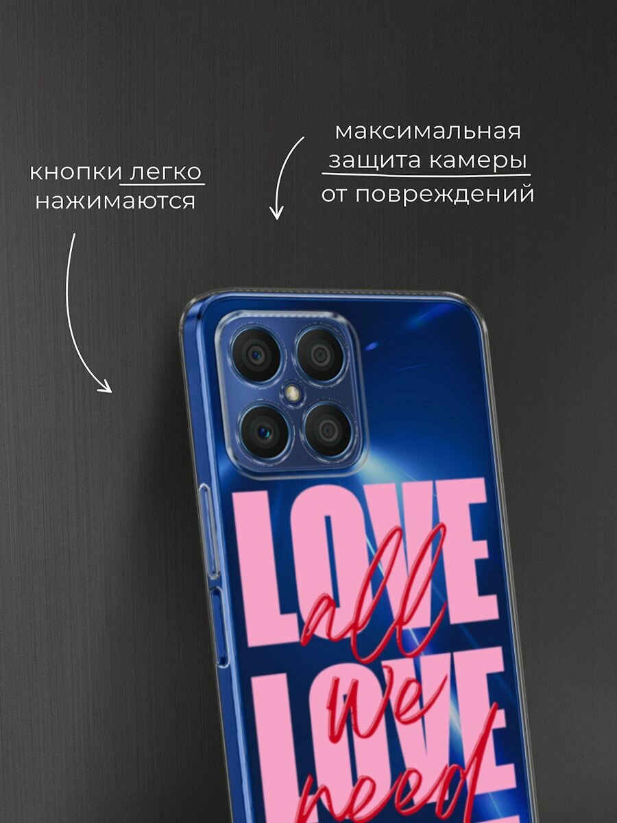 Чехол на Honor X8 / Хуавей X8 с принтом "All we need is love" — фото 1