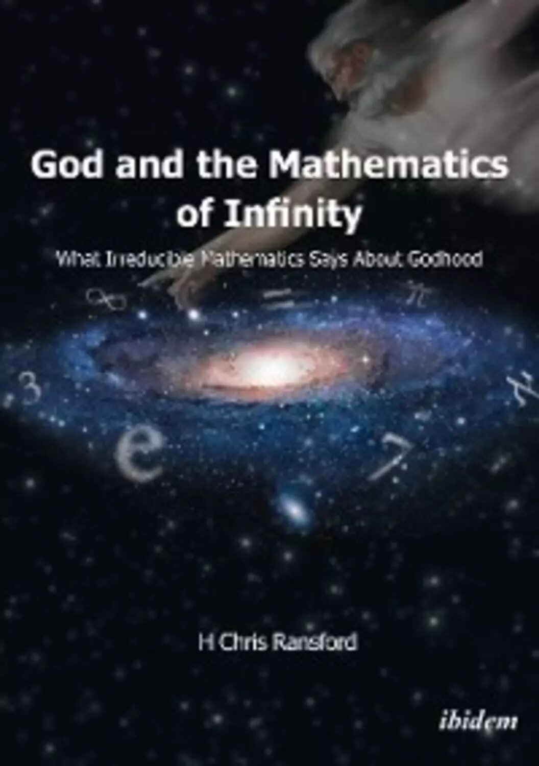 God and the Mathematics of Infinity [Цифровая книга]