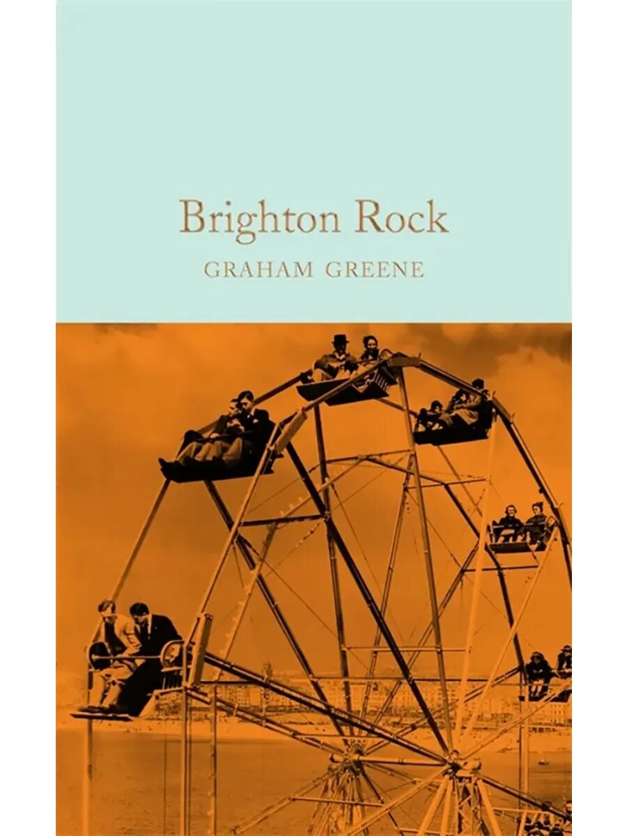 Brighton Rock: Graham Greene