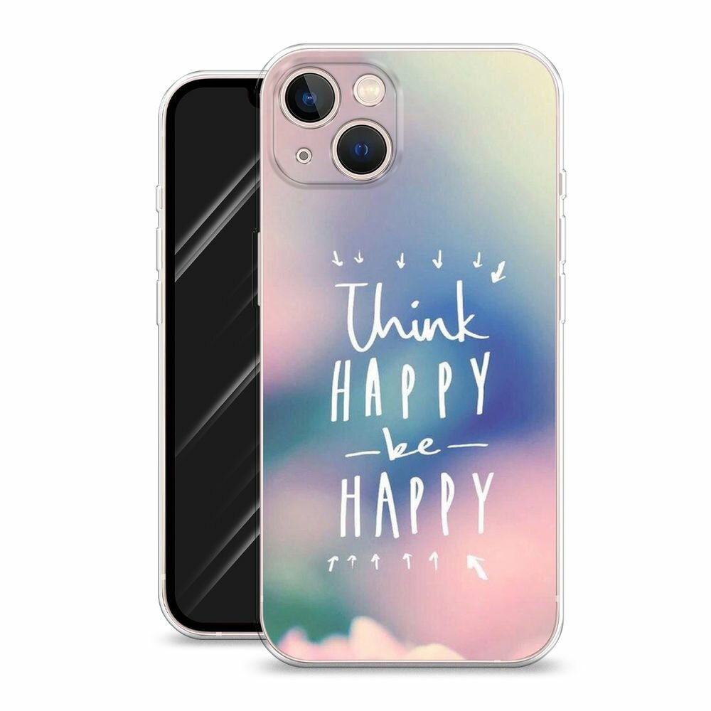 Чехол на Apple iPhone 13 / Айфон 13 с принтом Think happy be happy — фото 1