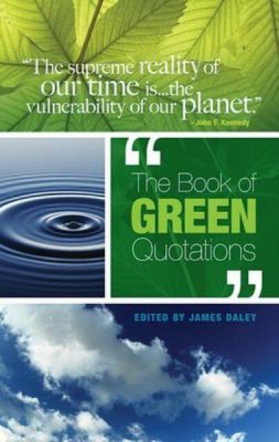 Daley James "The Book of Green Quotations"