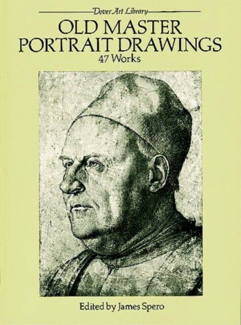 Old Master Portrait Drawings: 47 Works