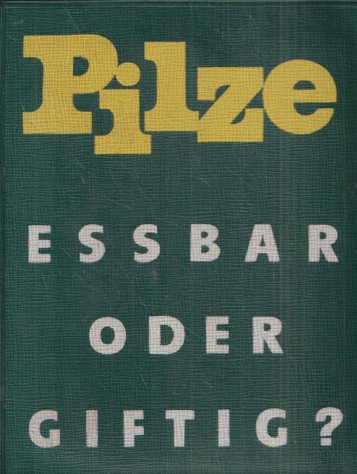 Pilze essbar oder giftig? / Грибы съедобны или ядовиты?