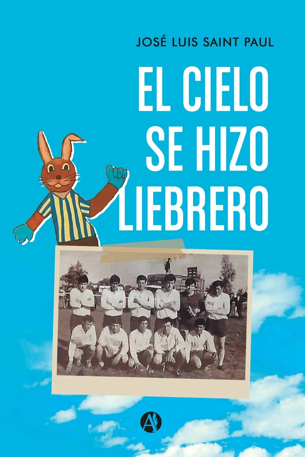El Cielo se hizo Liebrero [Цифровая книга]