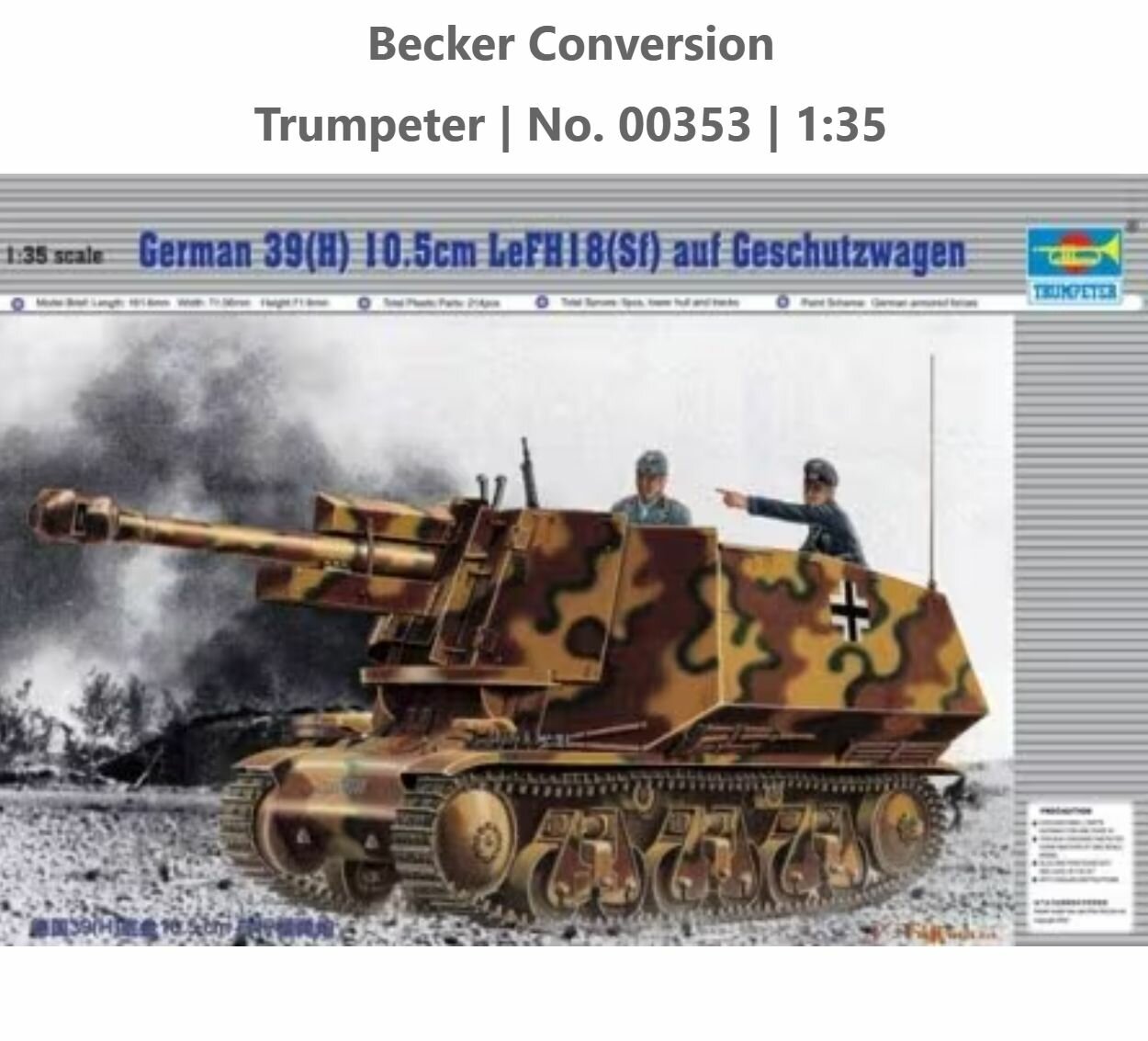 Trumpeter 00353 1/35 German 39(H) 10.5cm LeFh18 Geschutzwagen сборная модель танка